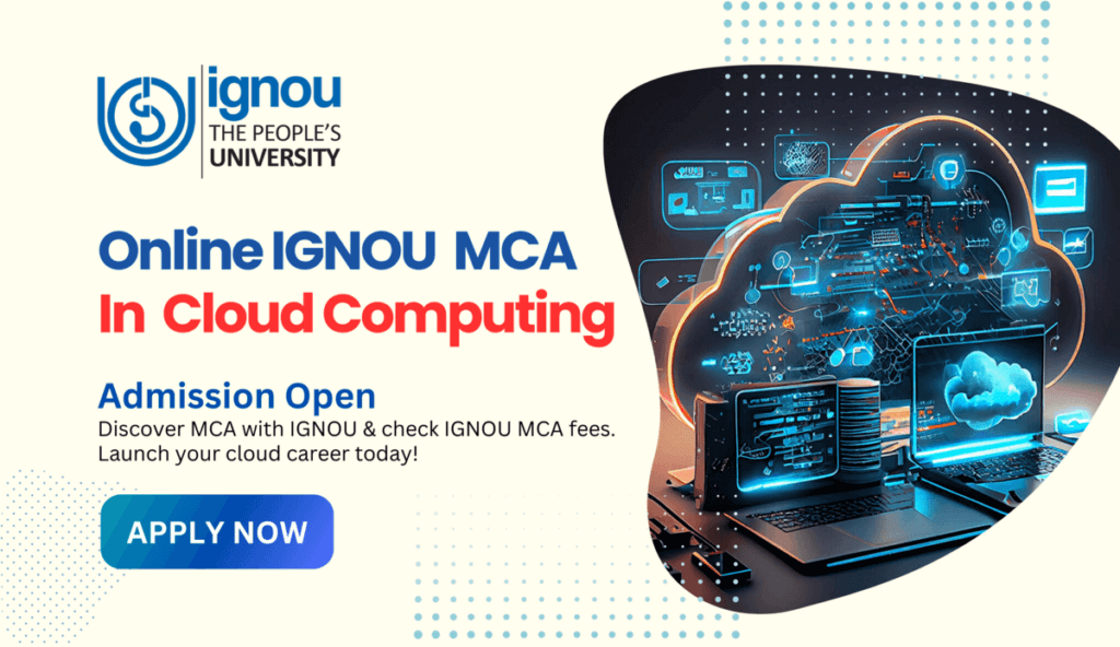 Online IGNOU MCA In Cloud Computing: Admission Open