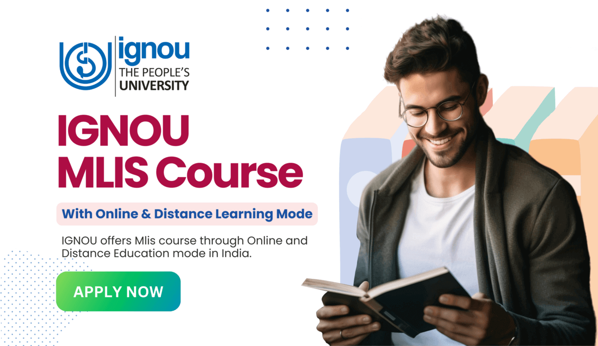 IGNOU MLIS Course from Online & Distance Education in India