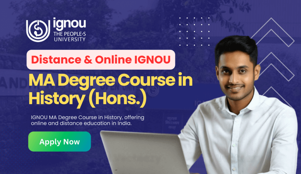 Distance & Online IGNOU MA Degree Course in History (Hons.)