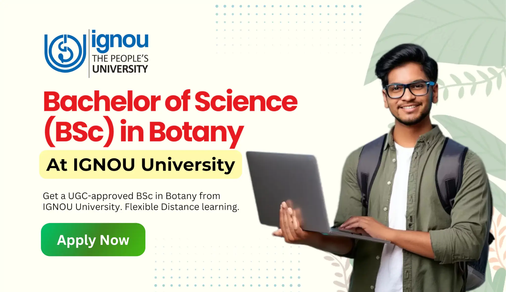Bachelor of Science (BSc) in Botany at IGNOU University