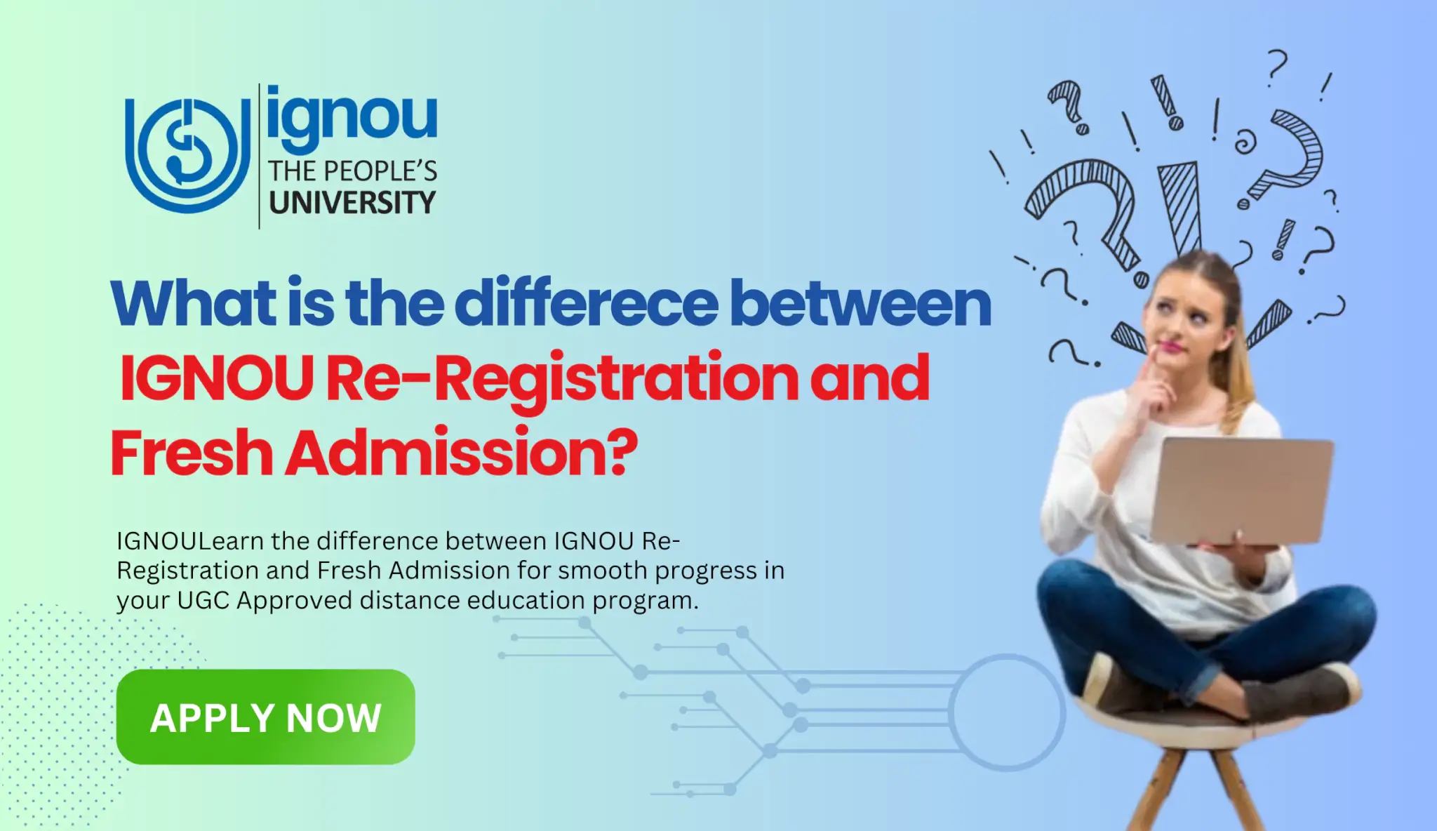 IGNOU Re-Registration vs Fresh Admission: Key Differences