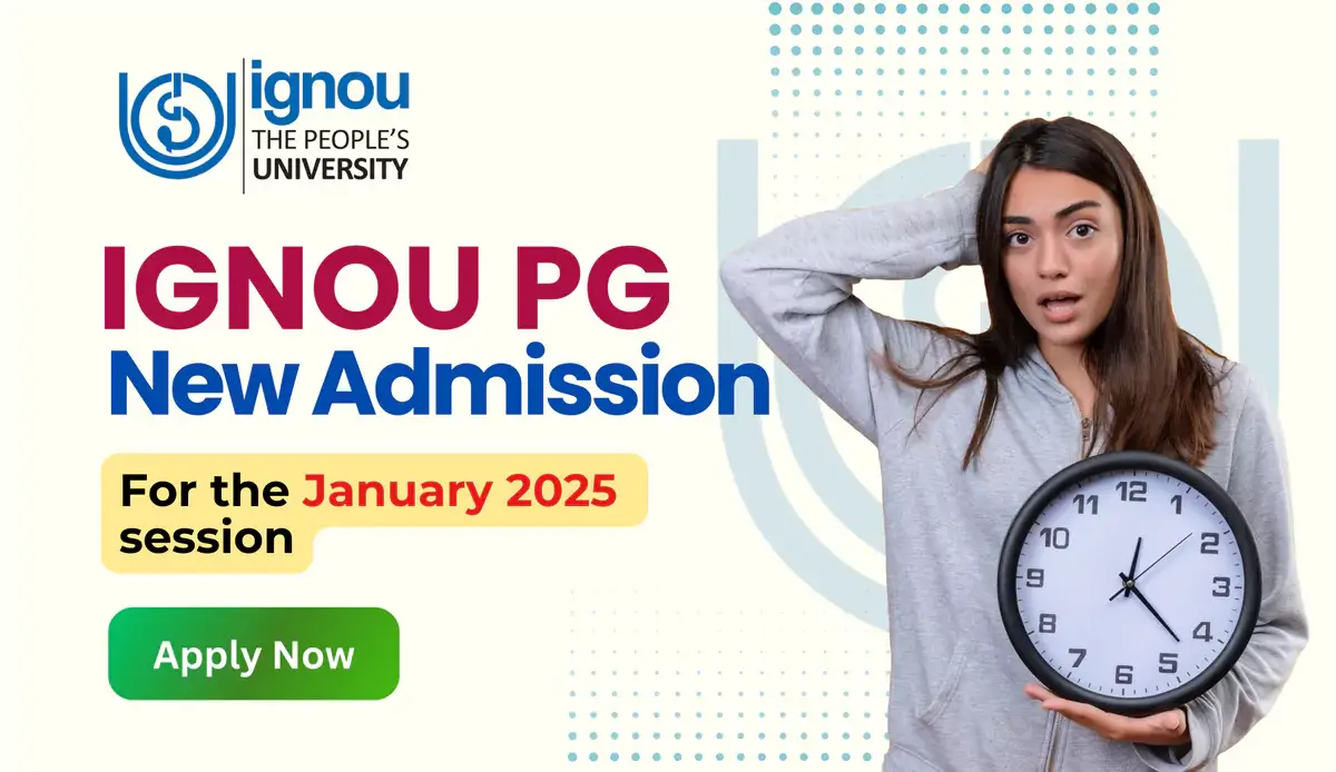 IGNOU PG New Admissions for the January 2026 Session