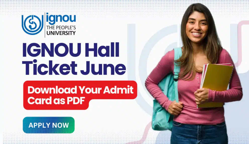 IGNOU Hall Ticket 2025: Easily Download Your Admit Card as PDF