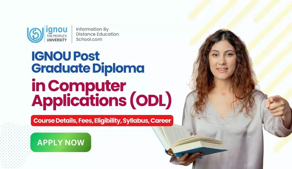 IGNOU Post Graduate Diploma in Computer Applications (ODL)