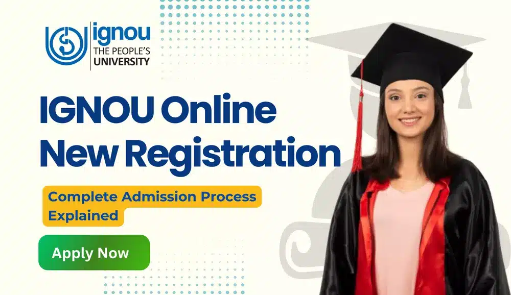 IGNOU Online New Registration - IGNOU Distance Education