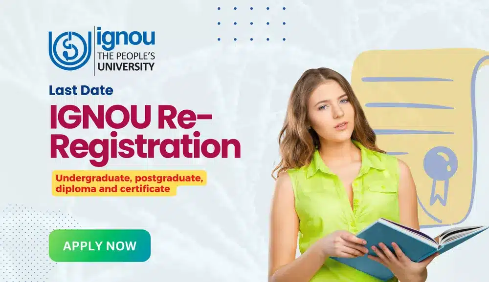 IGNOU Re-Registration 2026 – Last Date