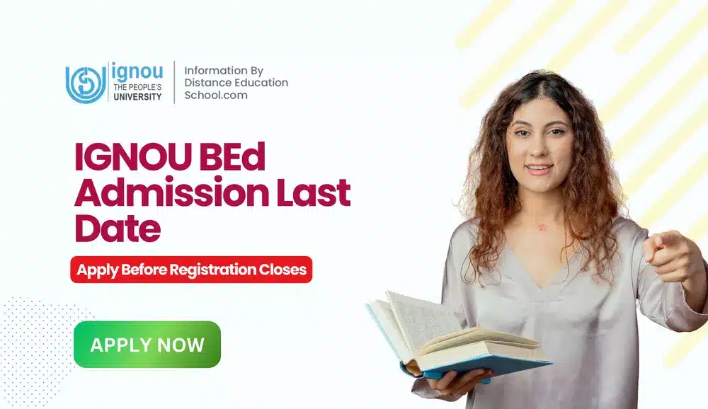 IGNOU BEd Admission 2026 Last Date Announced | Apply Before Deadline
